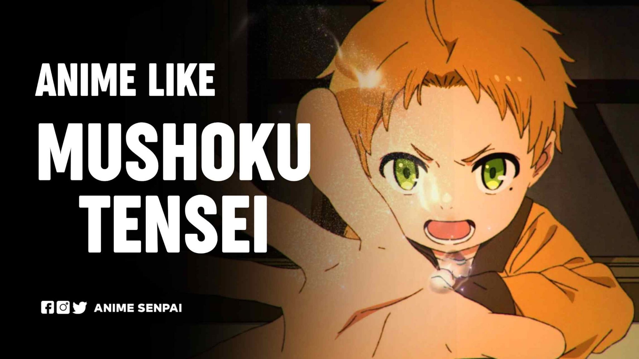 10 Anime like Mushoku Tensei: Jobless Reincarnation
